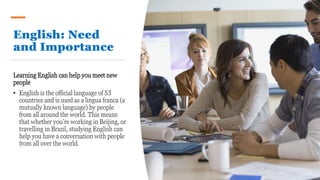 English - Need and Importance | PPT