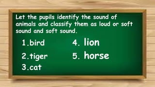 Animal Sounds Classification of Loud or Soft Sounds | PPT