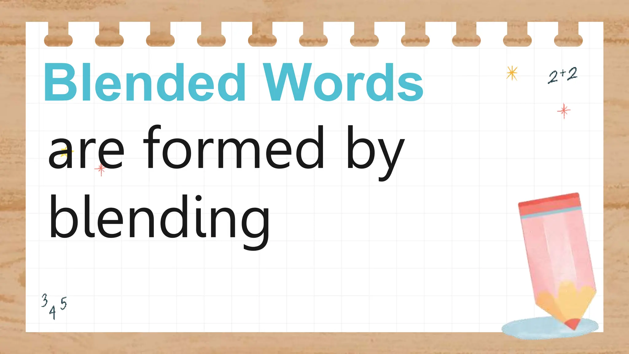 ENGLISH-Q1-WK4-Lesson2-USING CONTEXT CLUES(Blended&Clipped Words)_Day 1-5.pptx