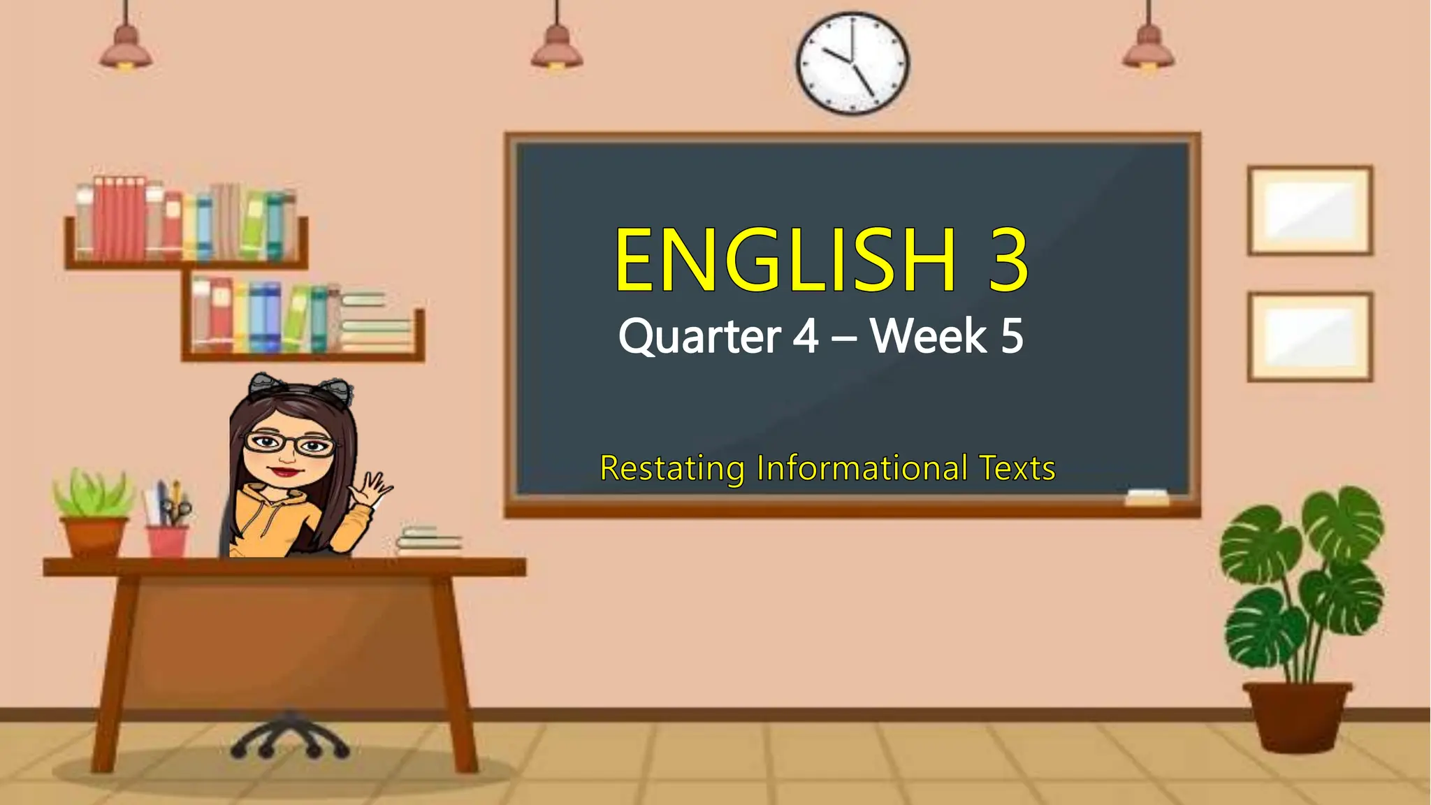 Q4-W6-Restating Informational Text Grade 3 | PPTX