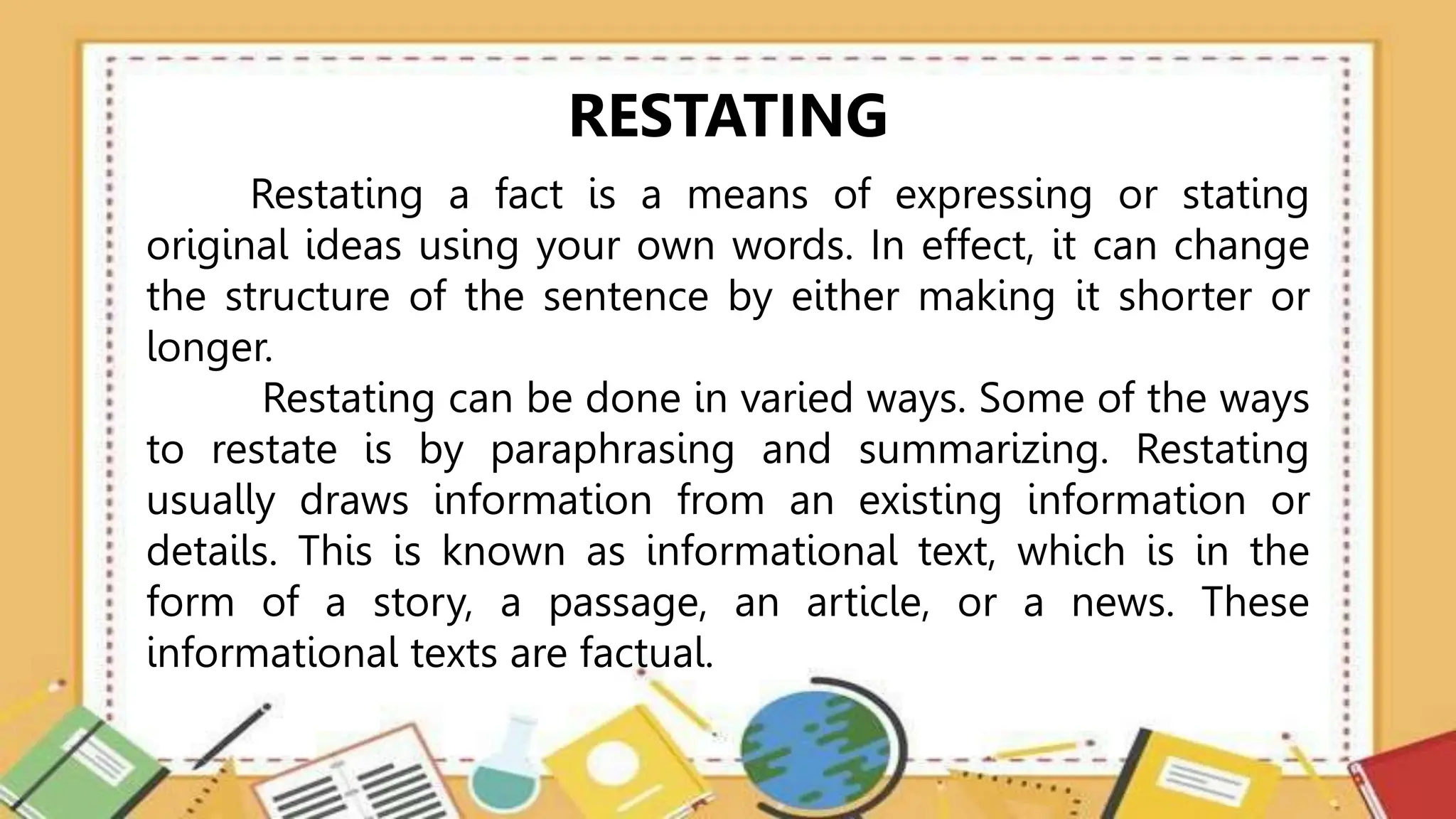 Q4-W6-Restating Informational Text Grade 3 | PPTX
