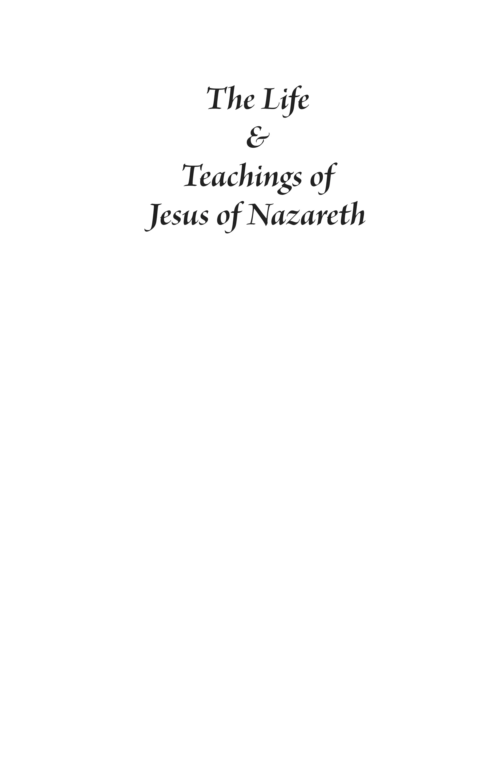 English the life and teachings of jesus of nazareth | PDF