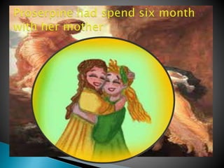 English the story of proserpine | PPTX