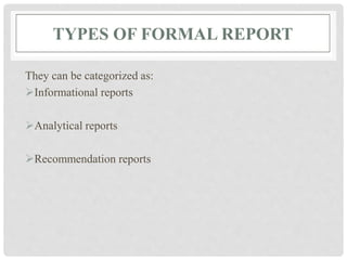REPORT WRITING:TYPES, FORMAT, STRUCTURE AND RELEVANCE | PPT