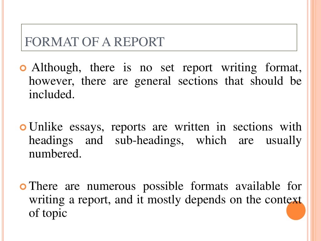 REPORT WRITING:TYPES, FORMAT, STRUCTURE AND RELEVANCE