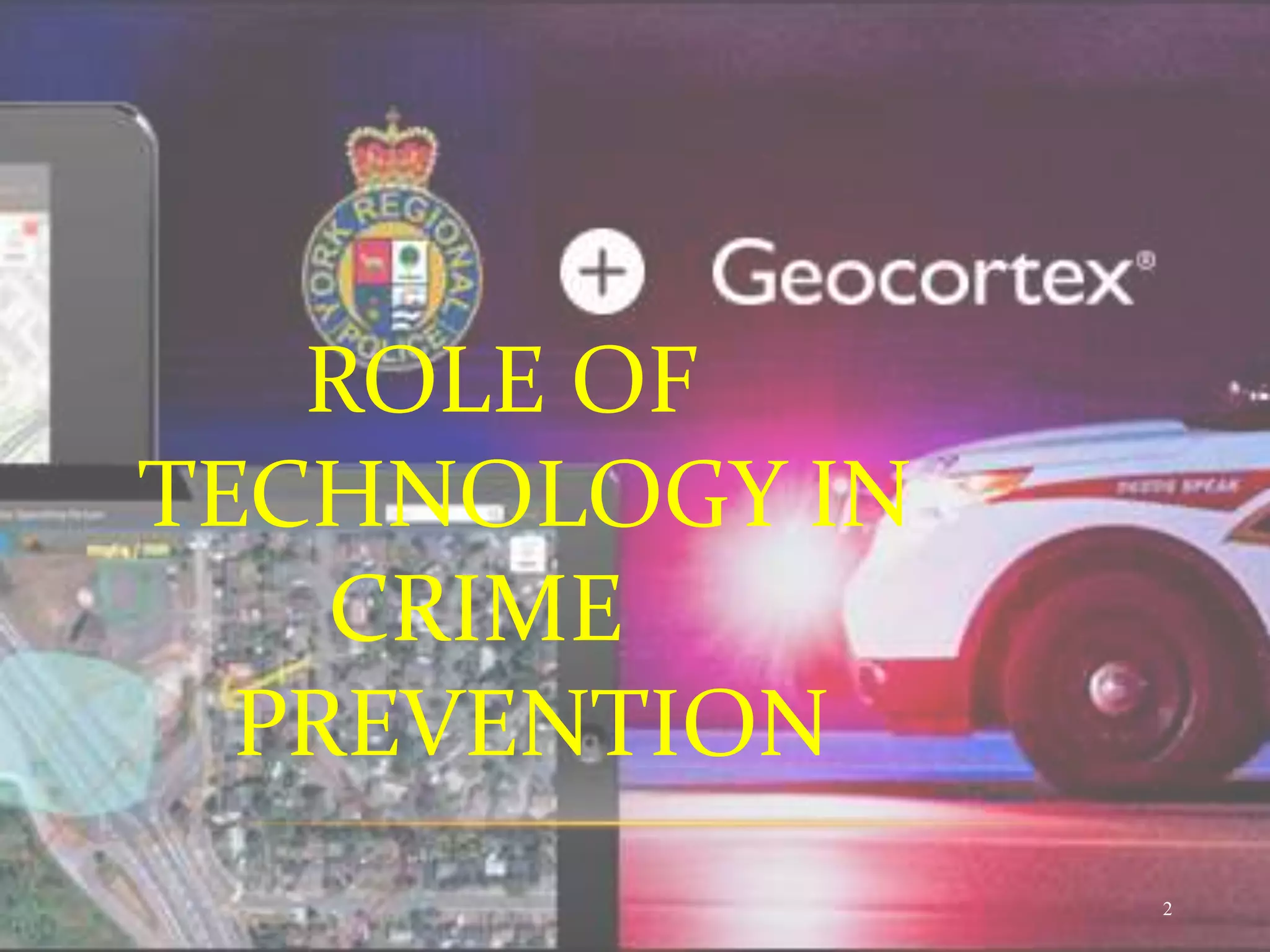 Role of Technology in crime prevention. | PPTX