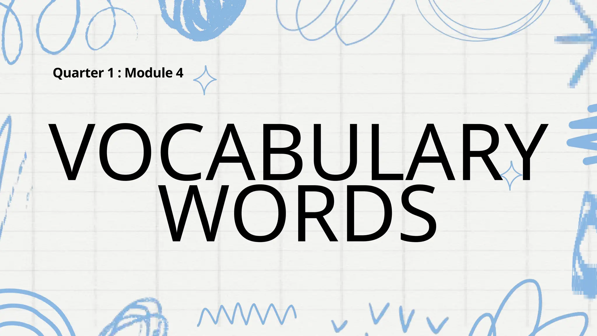 ENGLISH 10 - Quarter 1 - Module 4 .pptx