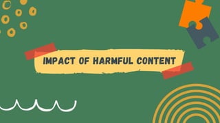 Presentation about Harmful Content. | PPTX