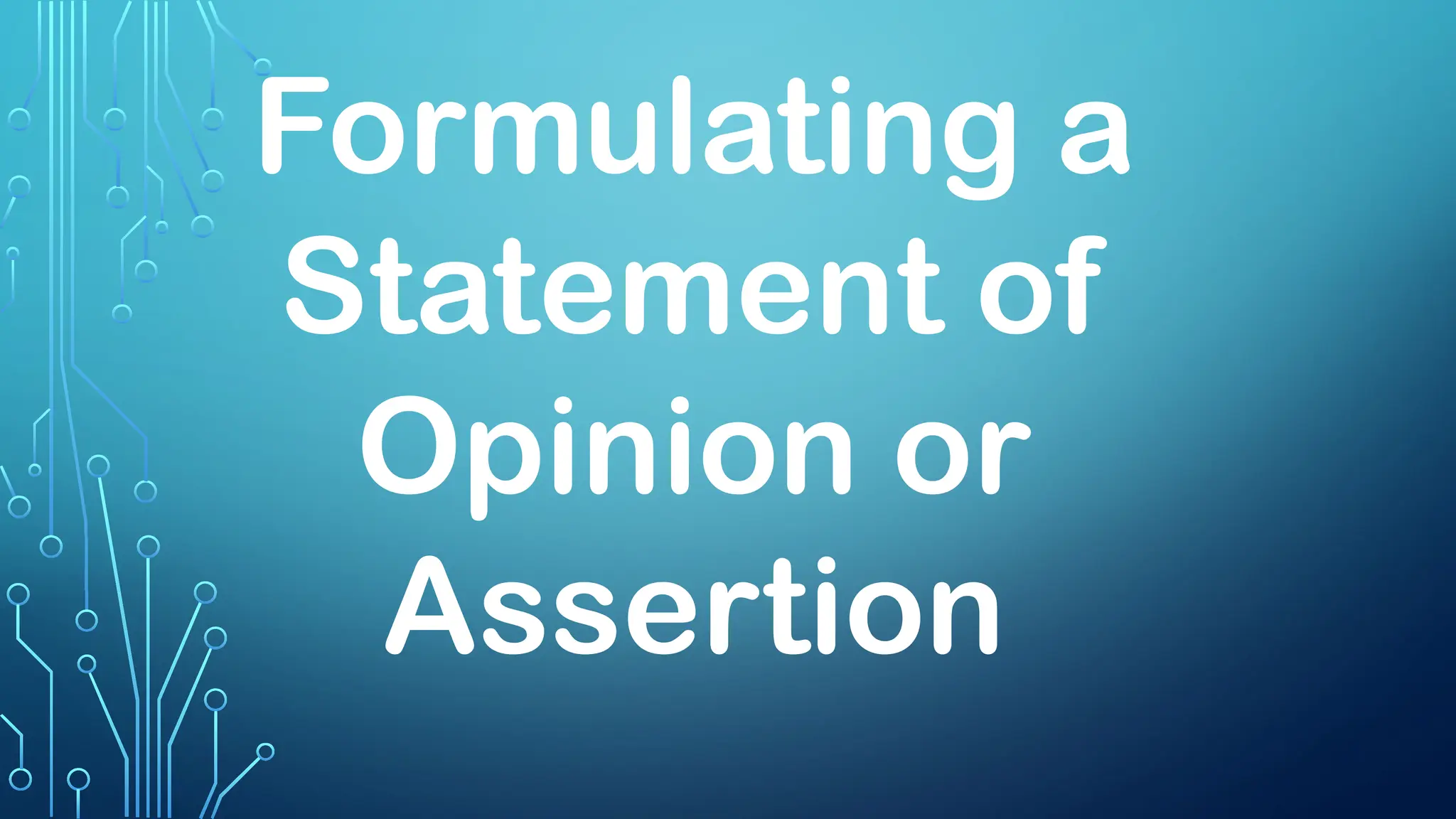 English 10 Formulating Opinion and Assertion.pptx