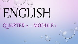 English10_Q2_Mod1_LanguageofResearchCampaignsandAdvocacies.pptx