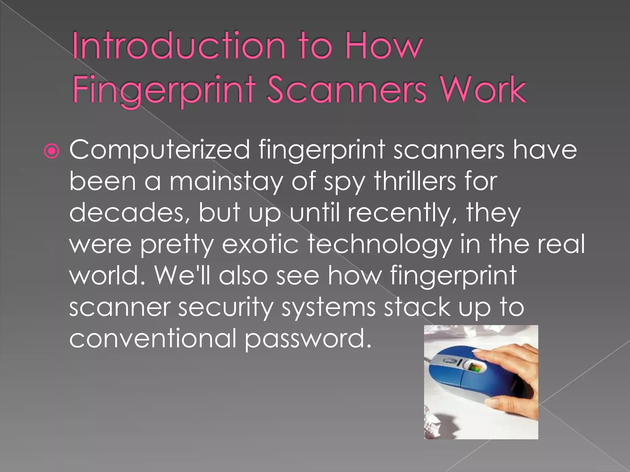 How Fingerprint Scanners Work | PPTX