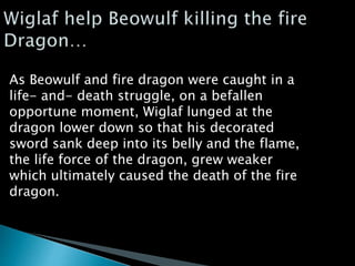 Wiglaf...character in Beowulf | PPTX