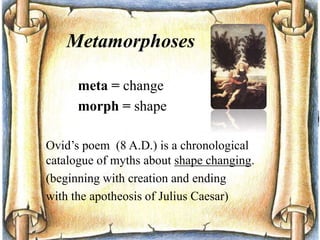 Ovid's METAMORPHOSIS | PPTX