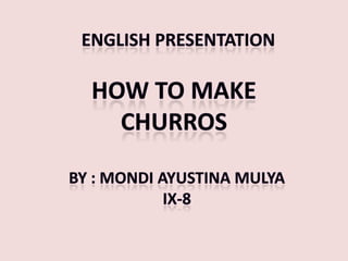 How to Make Churros | PPTX