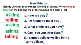 English 1stQ Lesson 2 - Recognizing Telling and Asking Sentences.pptx