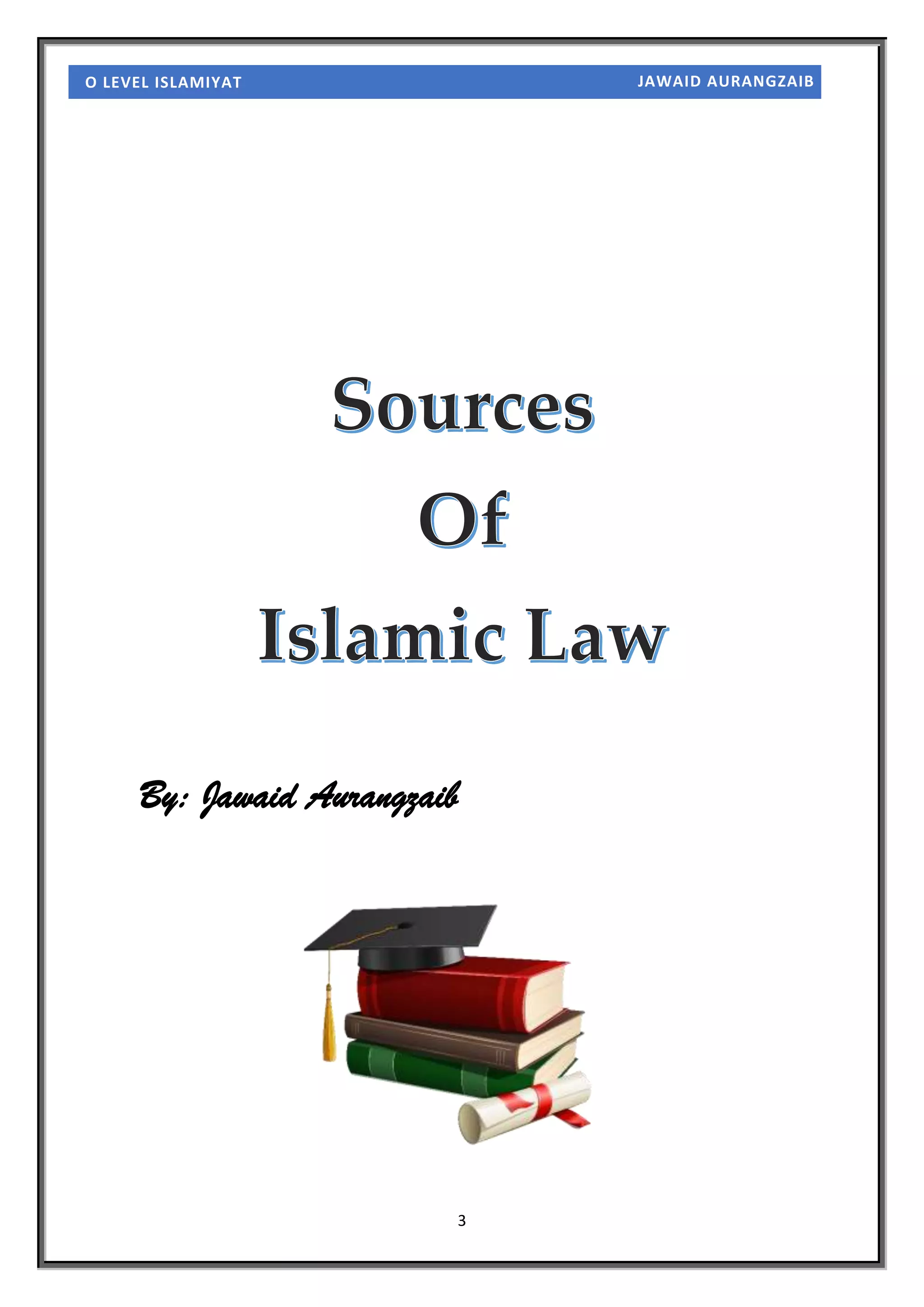 Sources of Islamic Law, O Level Islamiyat by Jawaid Aurangzaib | PDF