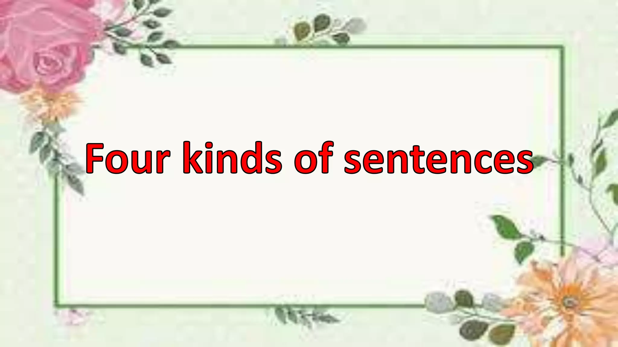 English 2 four kinds of sentence | PPT