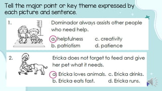 ENGLISH 2 - Q3- MODULE 4 Identifying Main Points and Key Themes.pptx