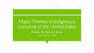 Major Themes of Indigenous Literature in the United States | PPTX