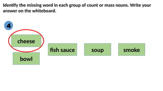 English 2ndQ Lesson - Recognizing Count Nouns and Mass Nouns.pptx
