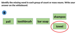 English 2ndQ Lesson - Recognizing Count Nouns and Mass Nouns.pptx