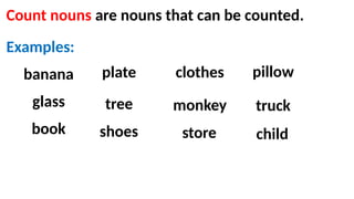 English 2ndQ Lesson - Recognizing Count Nouns and Mass Nouns.pptx