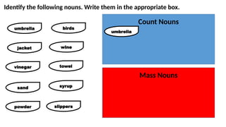 English 2ndQ Lesson - Recognizing Count Nouns and Mass Nouns.pptx