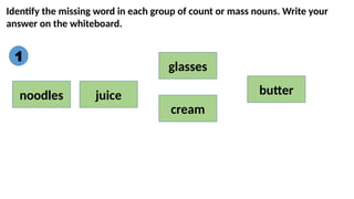 English 2ndQ Lesson - Recognizing Count Nouns and Mass Nouns.pptx