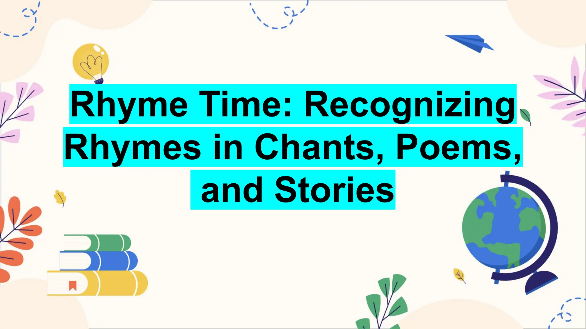 ENGLISH2 Q2 1 EN2PA-II-1 Recognize rhymes in chants, poems, and stories ...