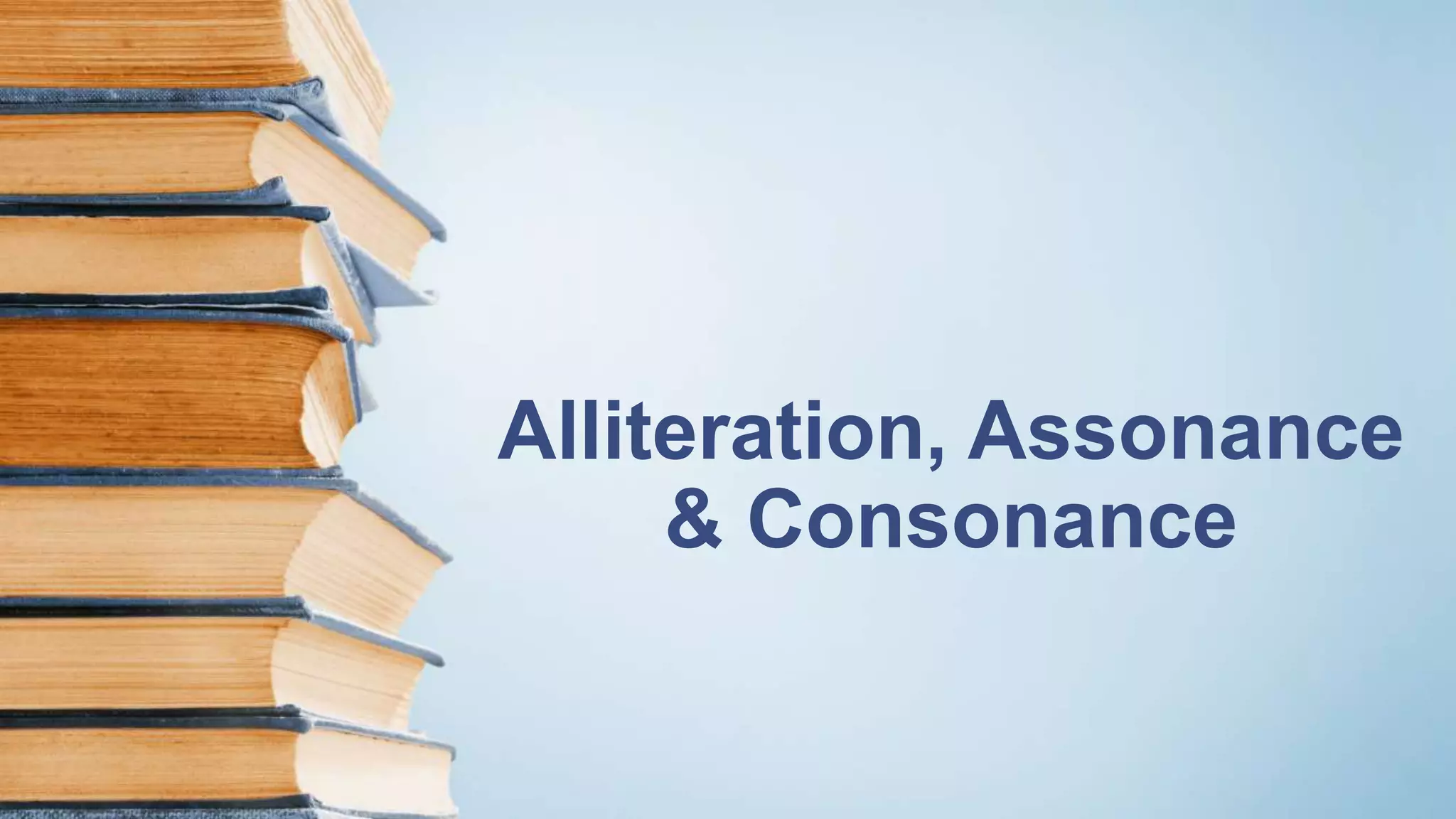 English (3 alliteration, assonance & consonance) | PPTX | Poetry ...