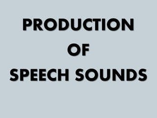 English 3 mechanics of speech | PPTX