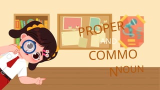 English 3 (Proper Noun and Common Noun).pptx