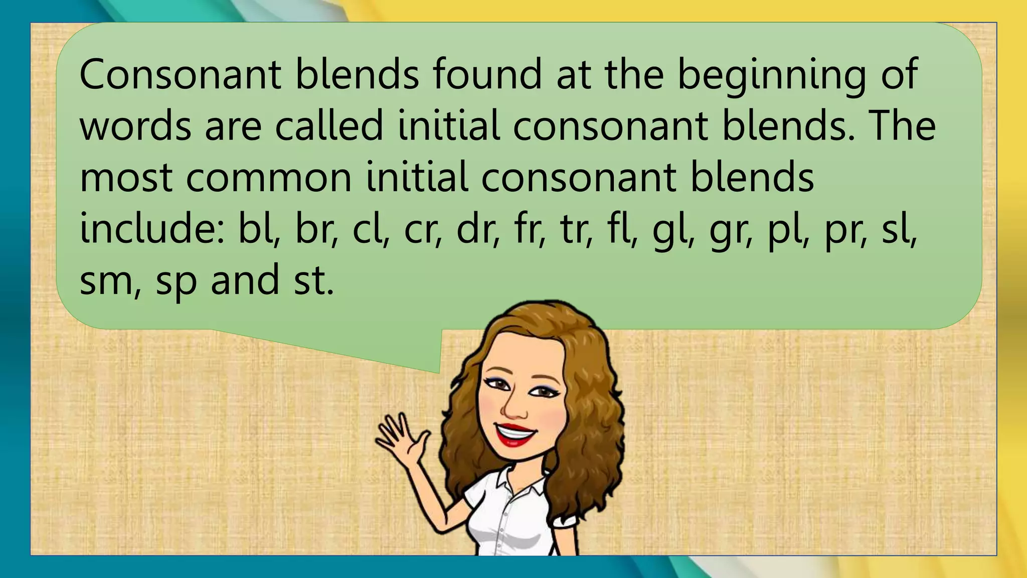 English 3 Quarter 2 Week 3 Initial and Final Consonant Blends.pptx ...