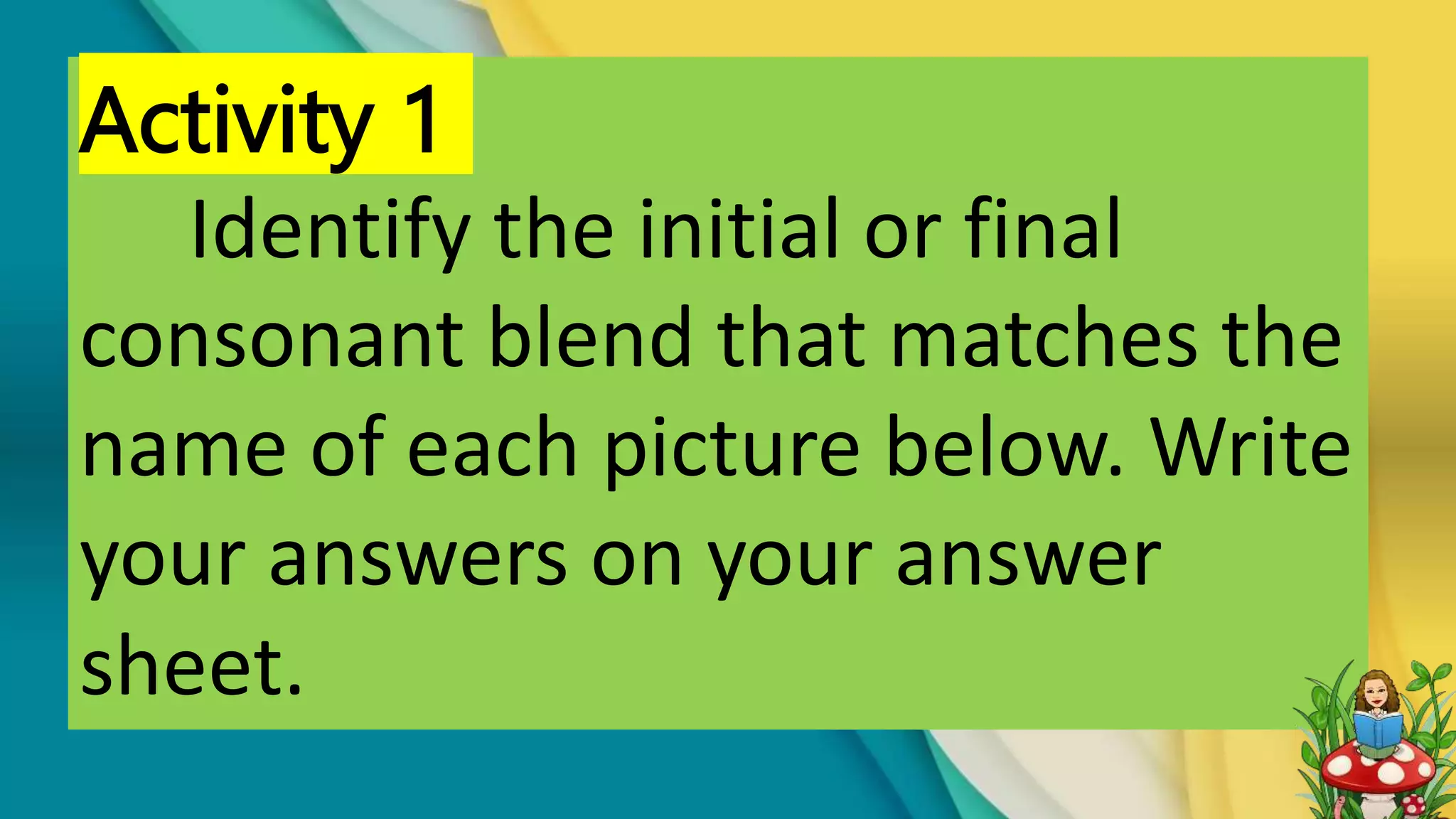 English 3 Quarter 2 Week 3 Initial And Final Consonant Blends Pptx