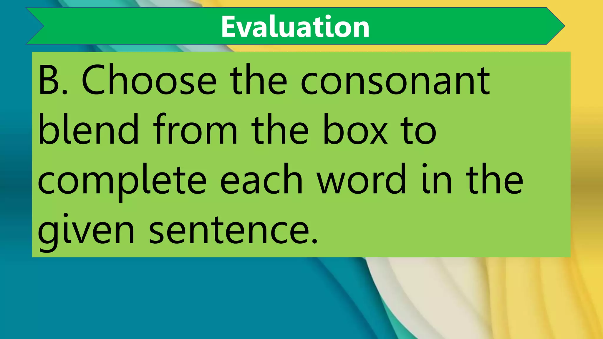 English 3 Quarter 2 Week 3 Initial and Final Consonant Blends.pptx