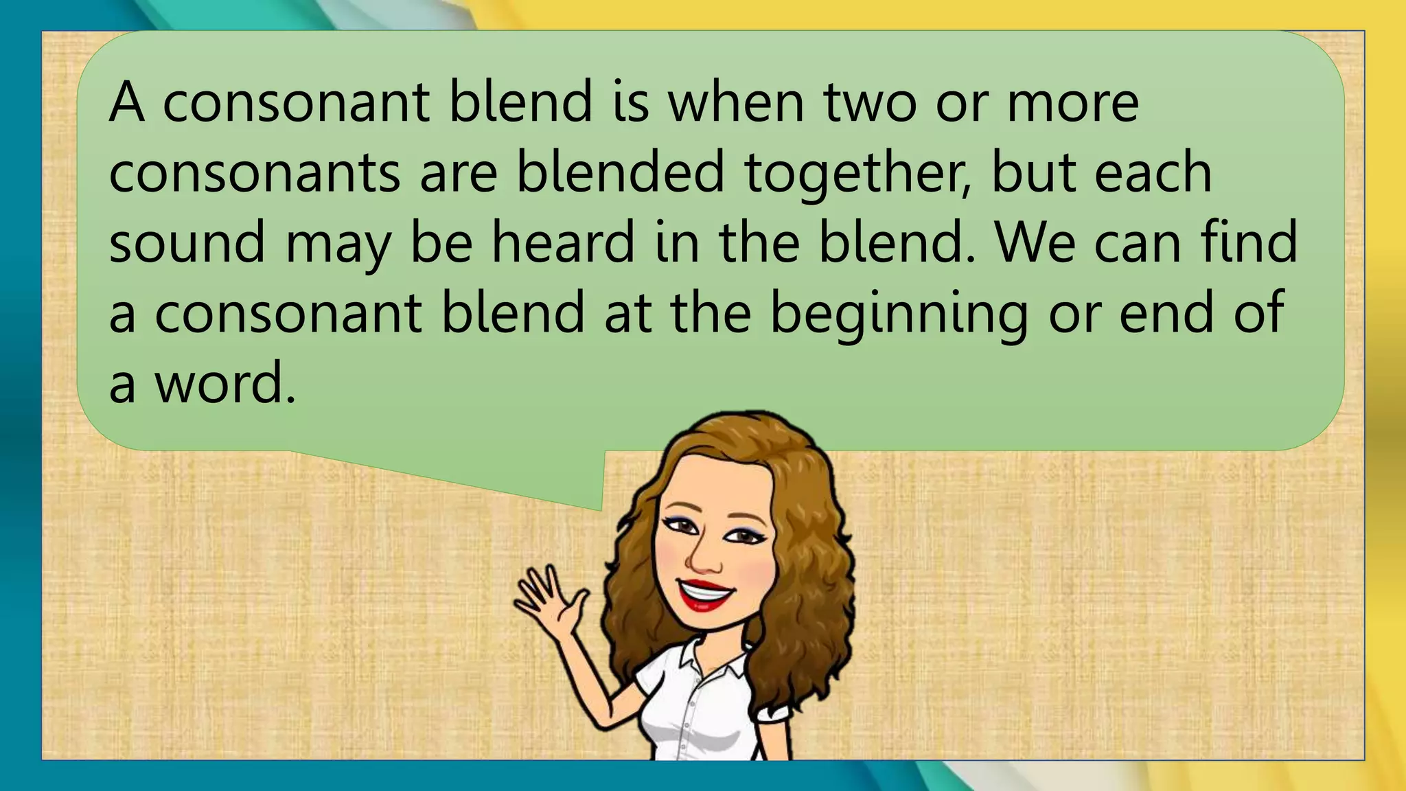 English 3 Quarter 2 Week 3 Initial and Final Consonant Blends.pptx