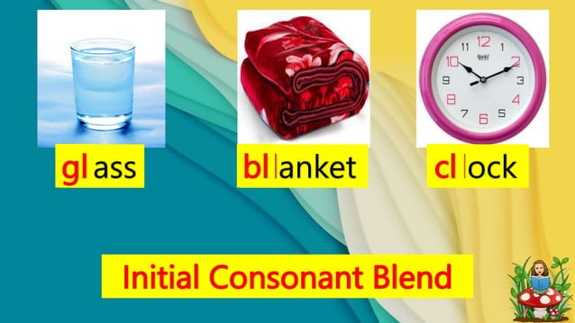 English 3 Quarter 2 Week 3 Initial and Final Consonant Blends.pptx ...