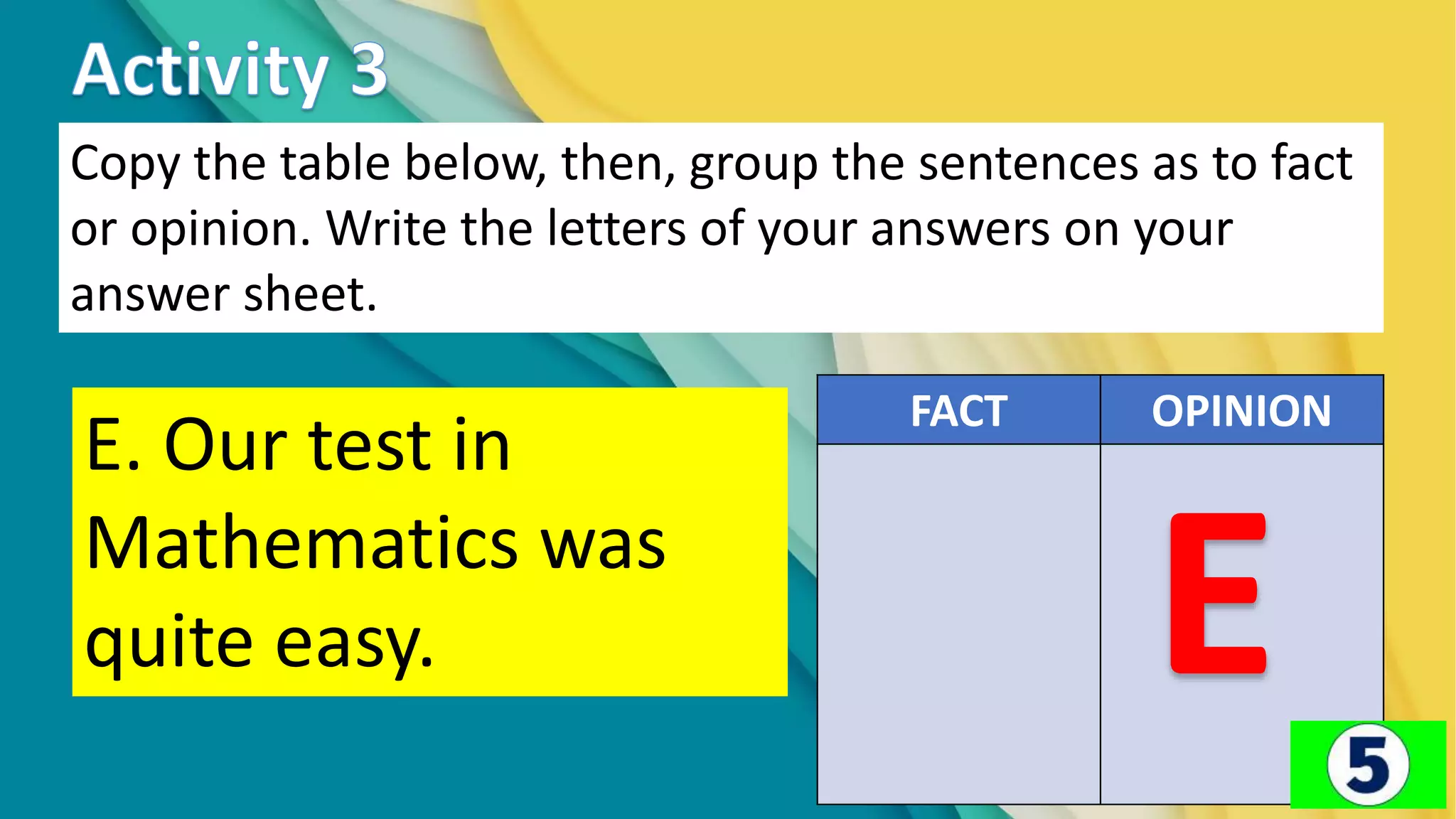 ENGLISH 3 QUARTER 2 WEEK 7 Distinguishing Fact from Opinion (1).pptx