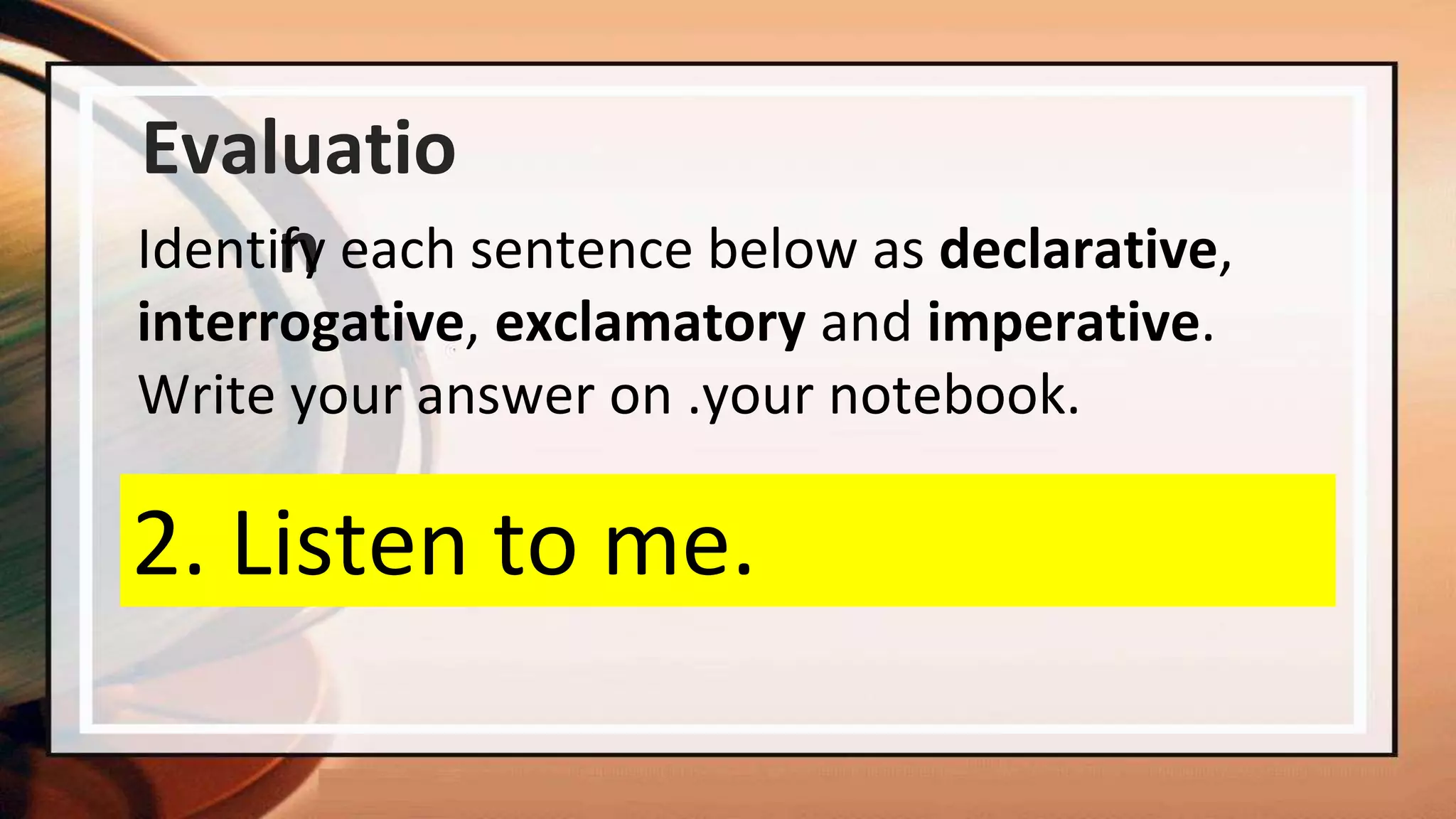 English 3 week 5 kinds of sentences | PPTX