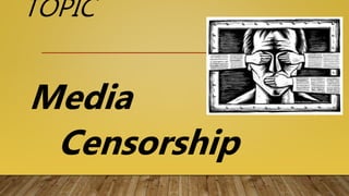 media censorship | PPT