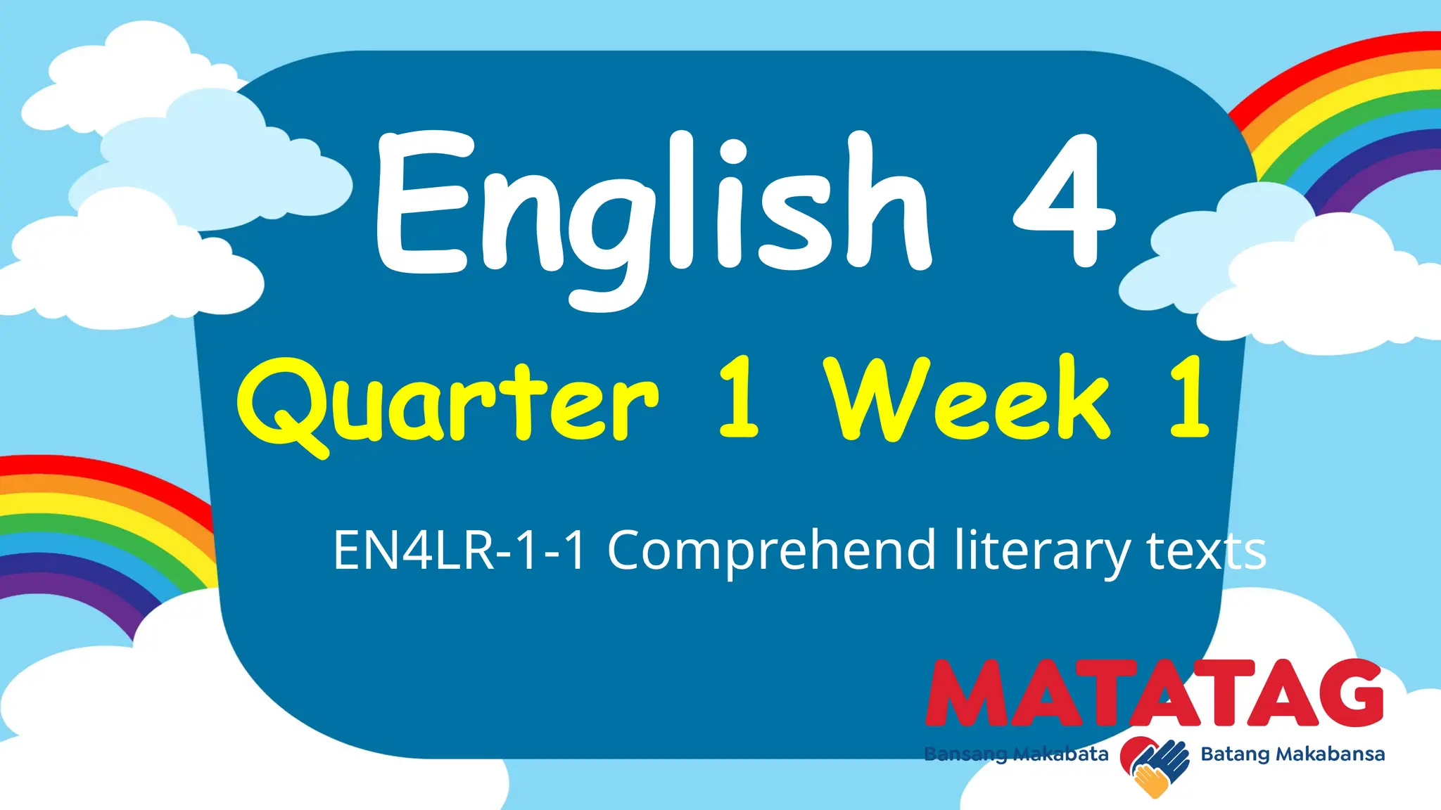English4-Q1-Week1-POWERPOINT-MATATAG.pptx