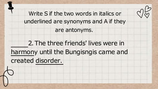 English 4 - Using Synonyms and Antonyms as Context Clues.pptx