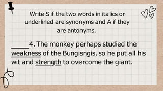 English 4 - Using Synonyms and Antonyms as Context Clues.pptx