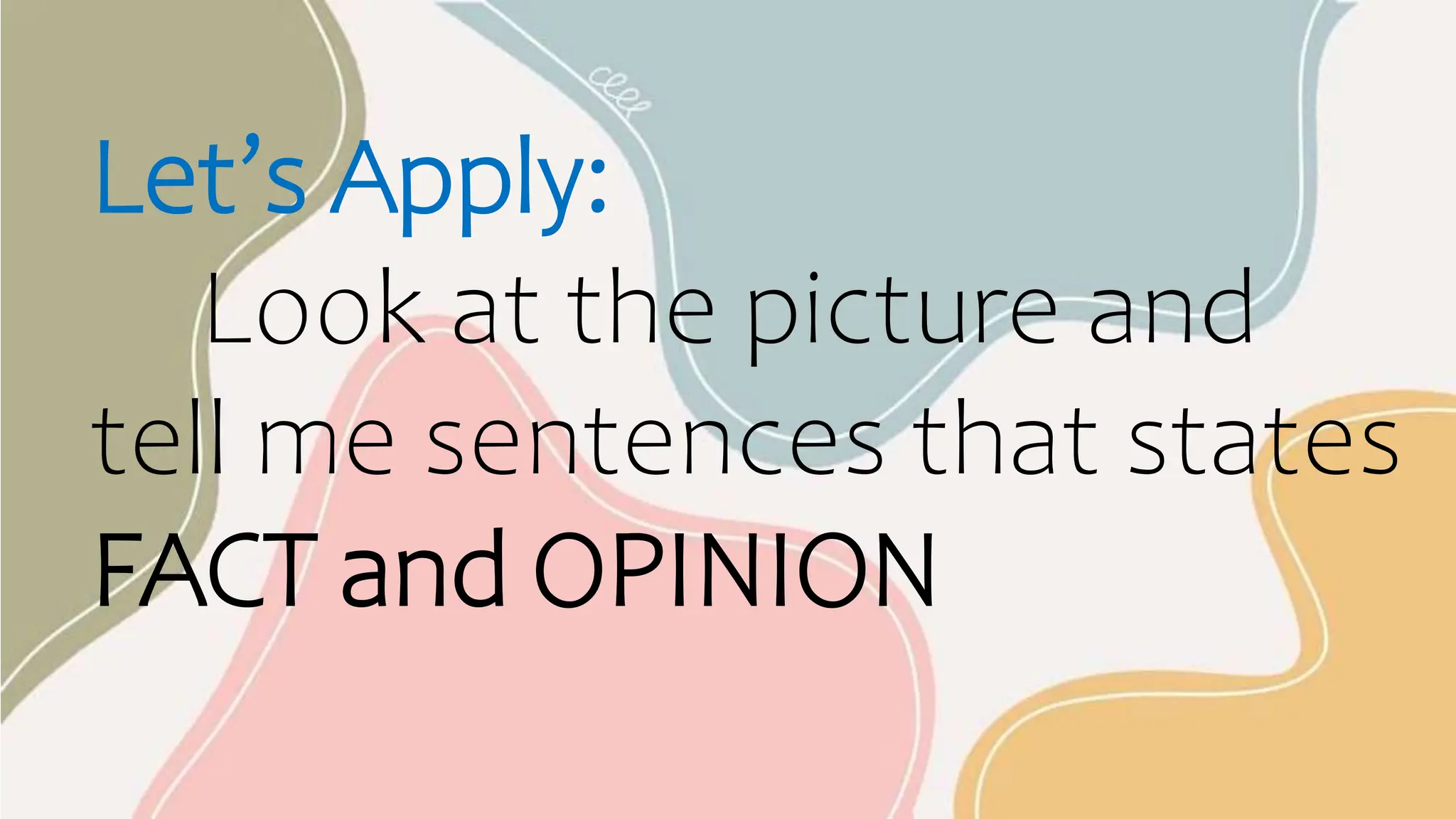 ENGLISH 4, FACT AND OPINION.pptx