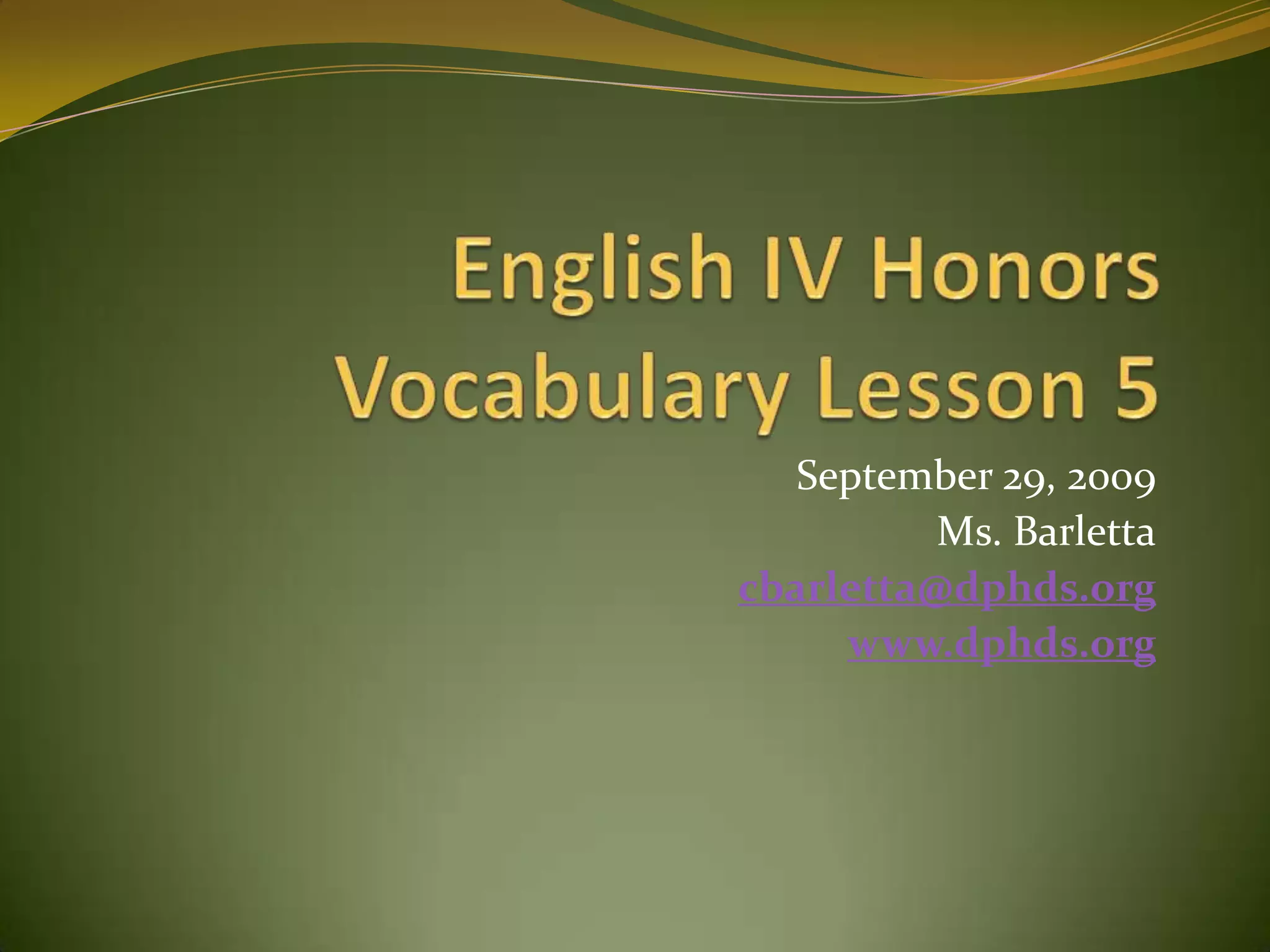 English 4 Honors Vocab 5 | PPT | Free Download