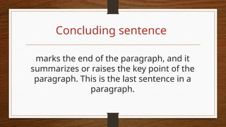 What is a paragraph? What are the parts of a paragraph? | PPTX