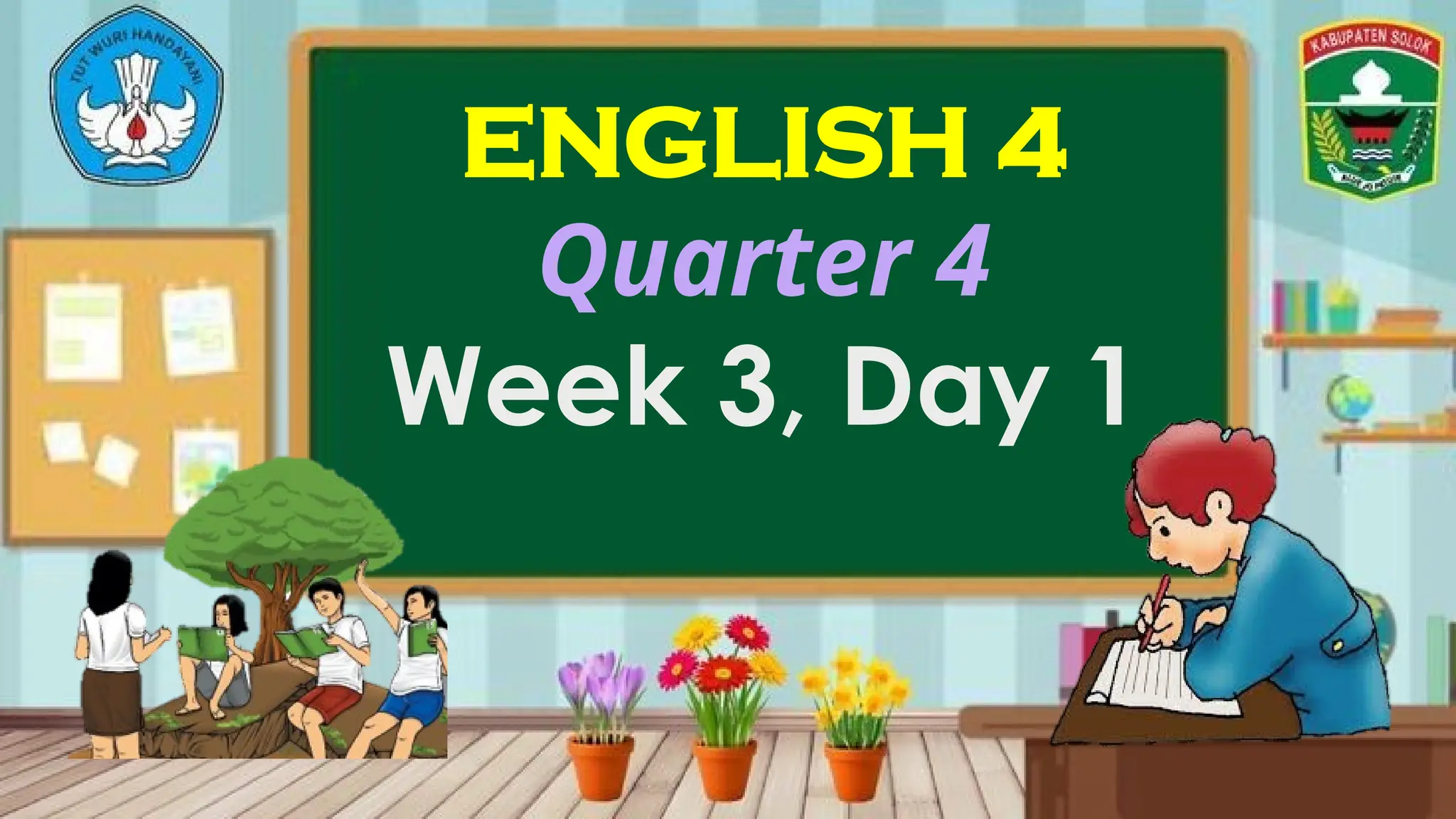 ENGLISH GRADE 4 QUARTER 4 WEEK 3 DAY 1.pptx