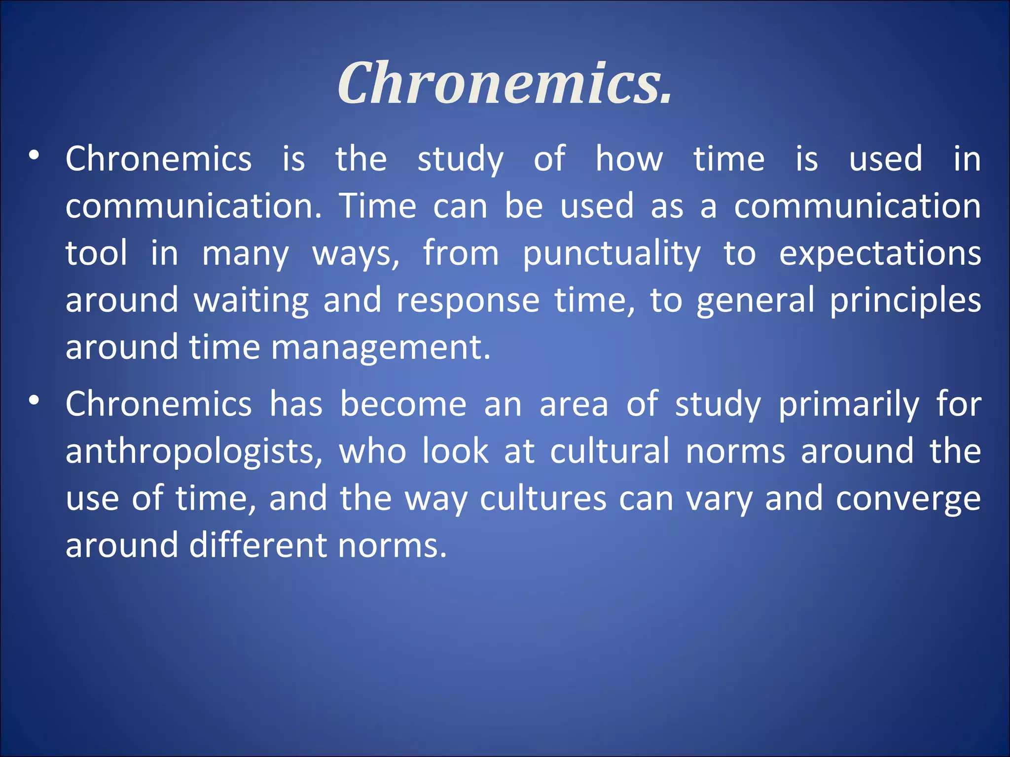 Proxemics and Chronemics | PPT