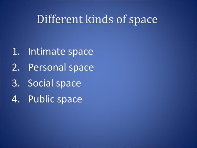 Proxemics and Chronemics | PPT | Science
