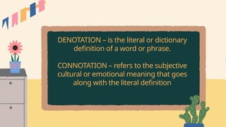 ENGLISH 5-Week 1- Denotation and Connotation | PPTX